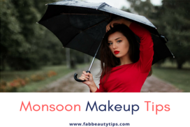15 Monsoon Makeup Tips - Face and Eye Makeup Tips