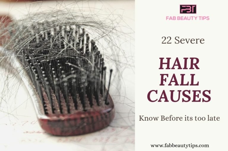 22 Severe Hair Fall Causes You Should Know Before Its Too Late